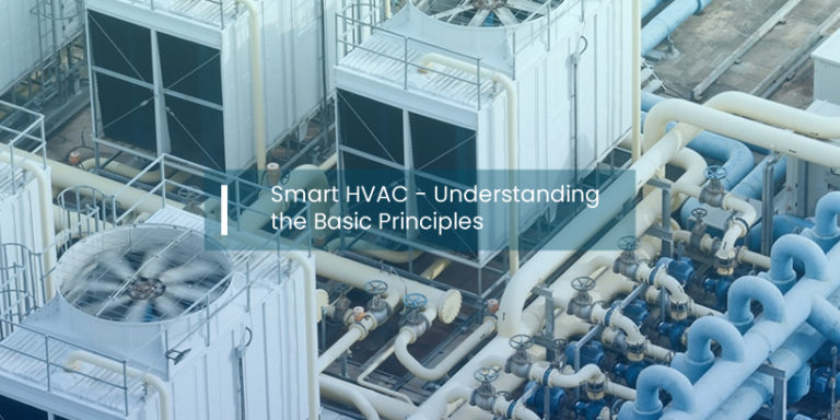 Smart HVAC – Understanding the Basic Principles - GeeksFL