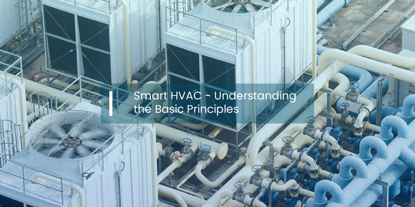 Smart HVAC – Understanding the Basic Principles - GeeksFL